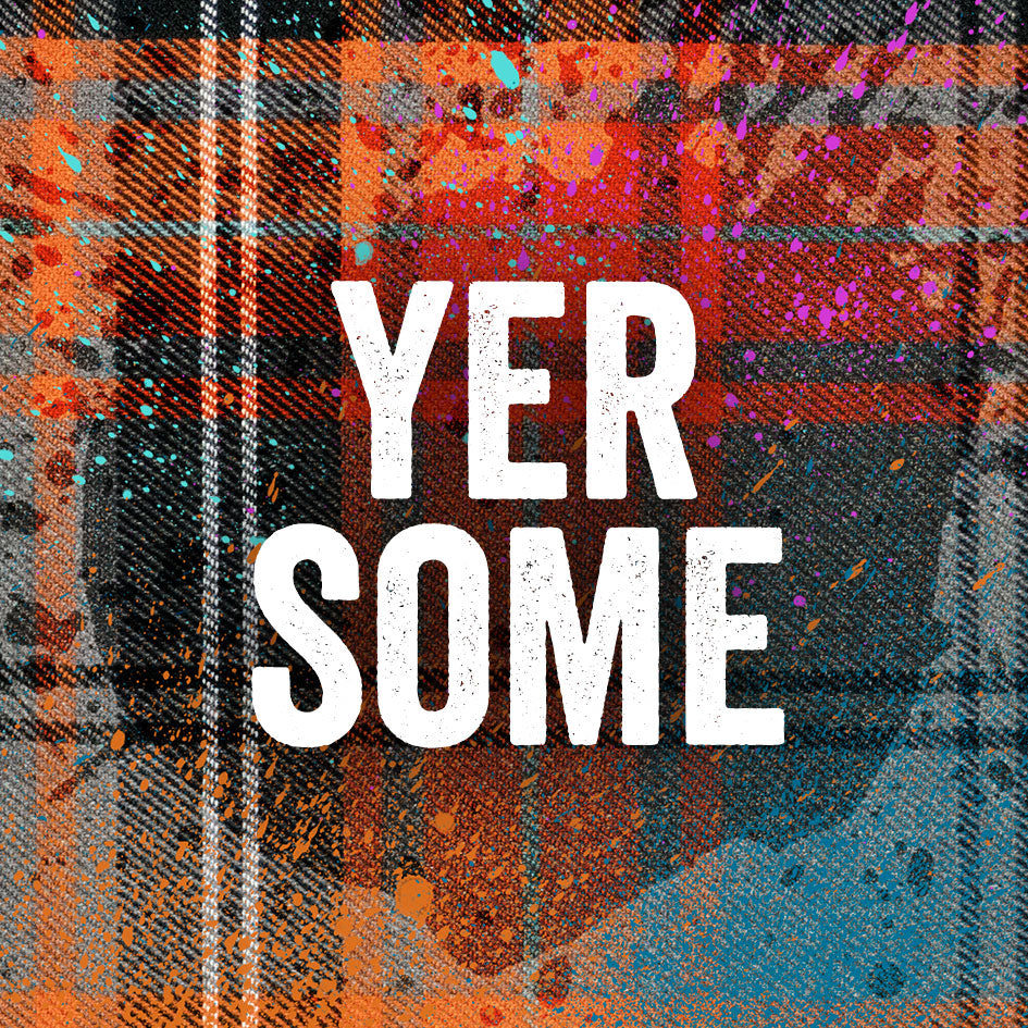 Yer Some – pureminted