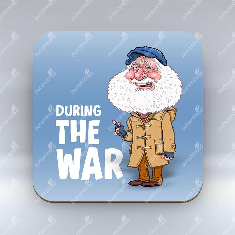 During The War - Coaster – pureminted