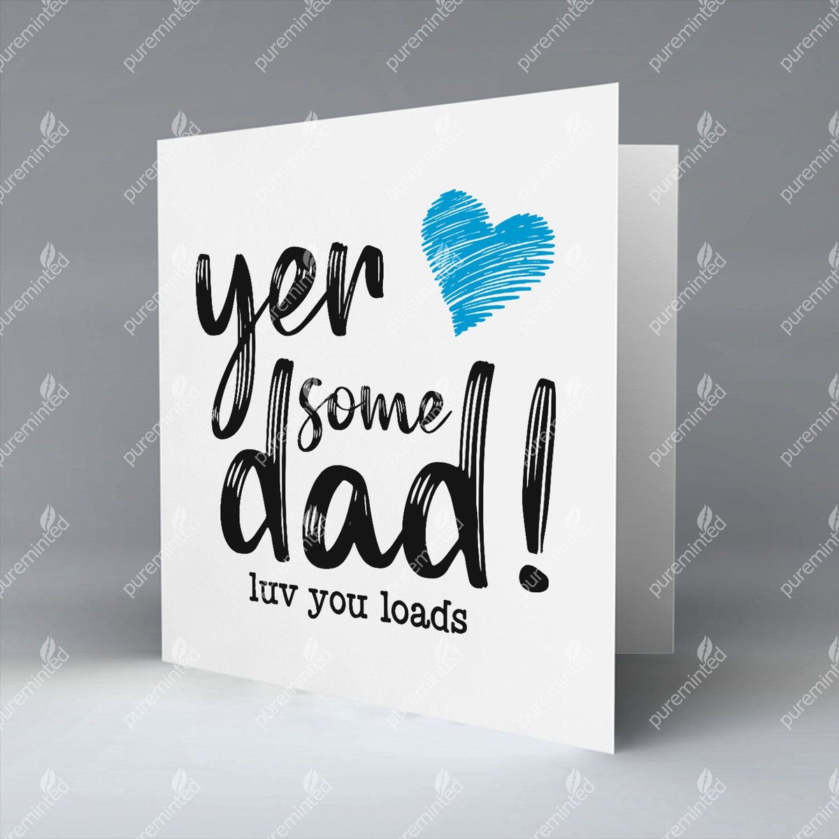 yer some dad! - Greetings Card – pureminted