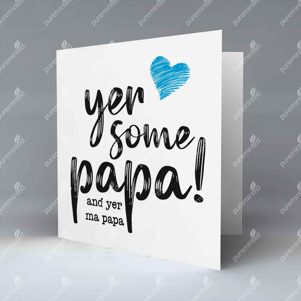yer some papa! - Greetings Card – pureminted