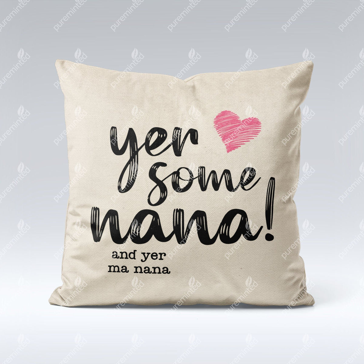 Yer Some Nana! - MA NANA - Pink heart Cushion Cover – pureminted