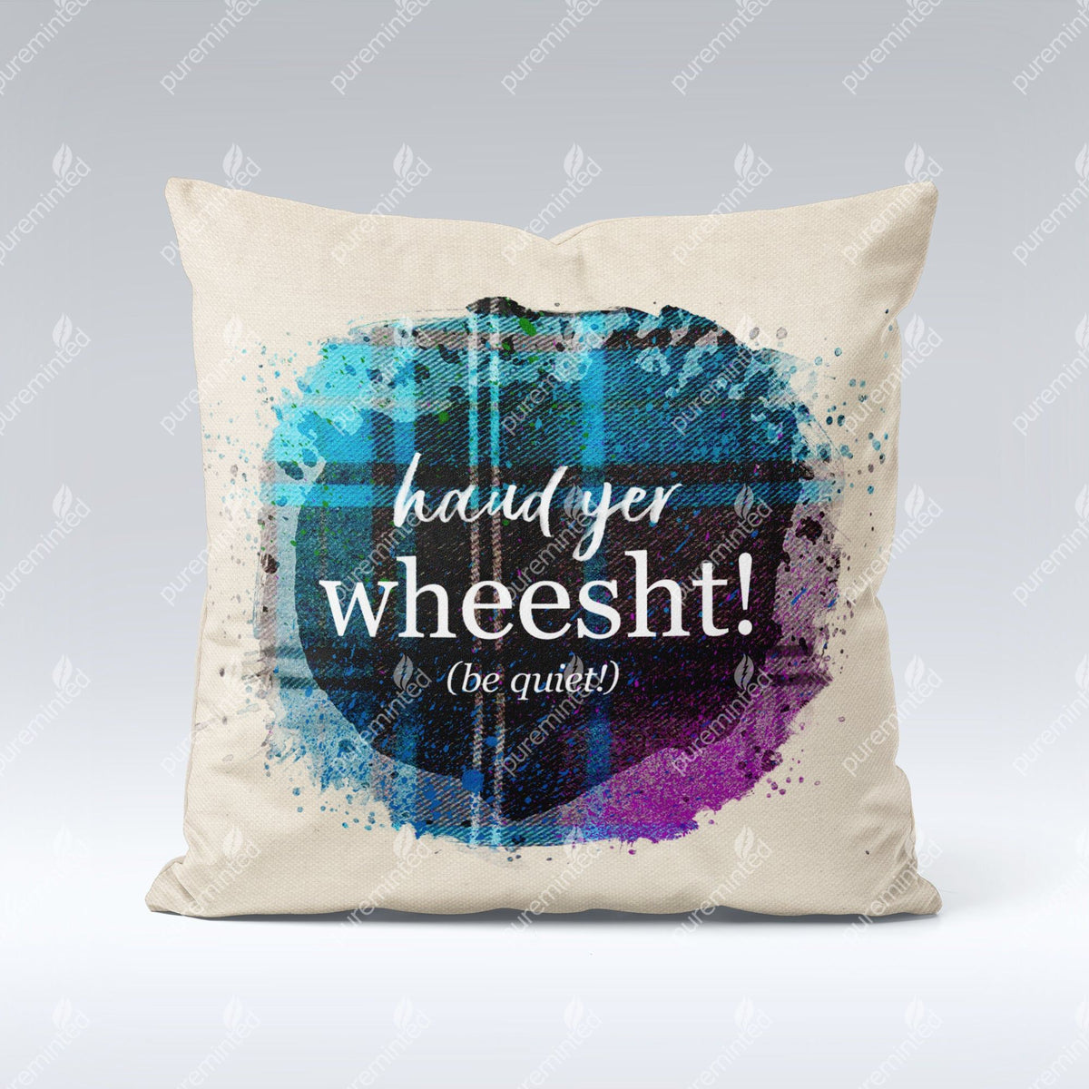 Haud Yer Wheesht! - Cushion Cover – pureminted