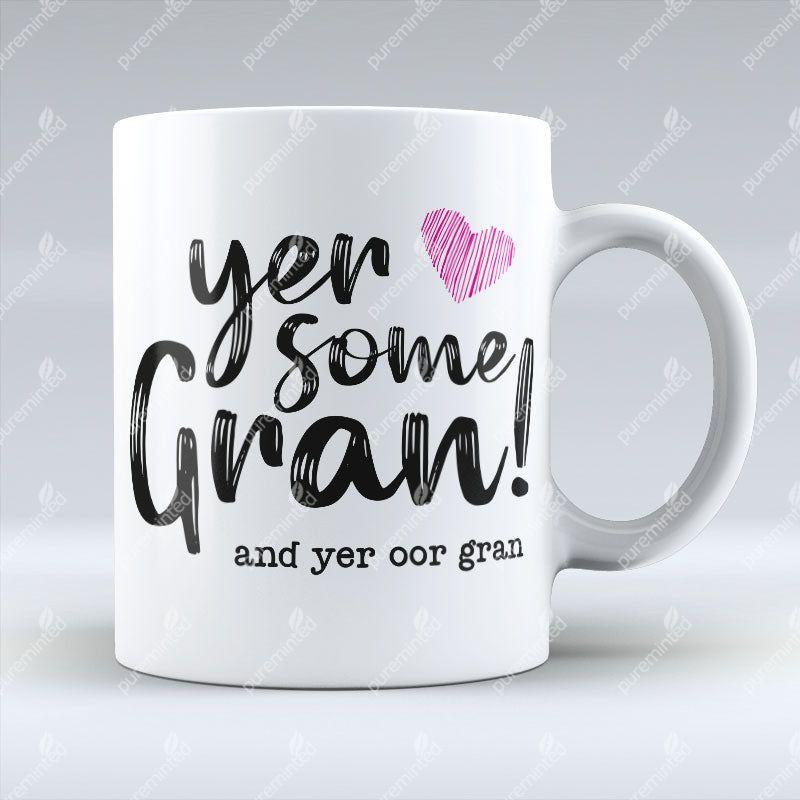 Yer Some Gran! - OOR GRAN - Pink heart Mug – pureminted